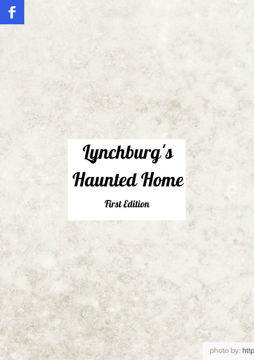 Lynchburg's Haunted Home by Patrick Bedford - Flipsnack