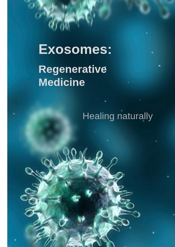 Exosomes in Regenerative Medicine by Andrew - Flipsnack