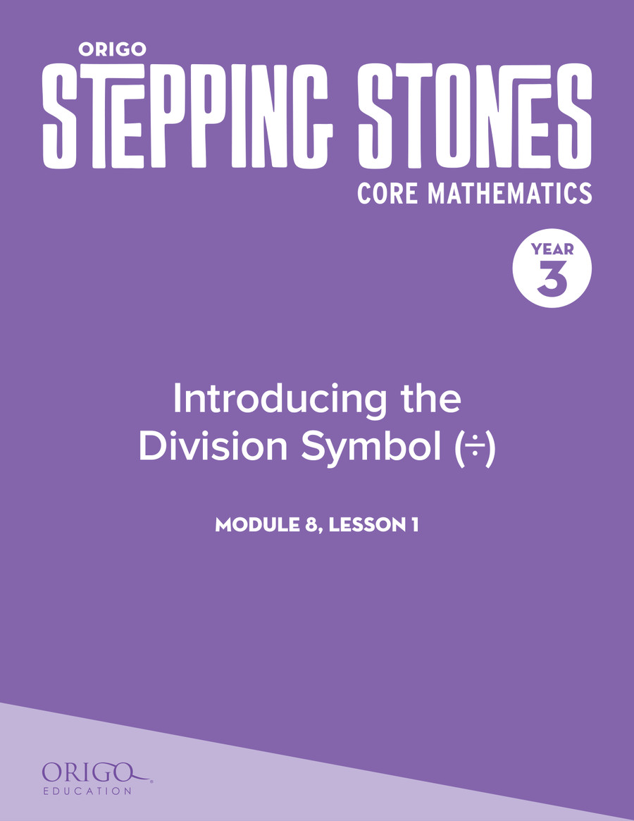 AU Stepping Stones - Introducing-the-Division-Symbol_Y3M8L1 by ORIGO ...
