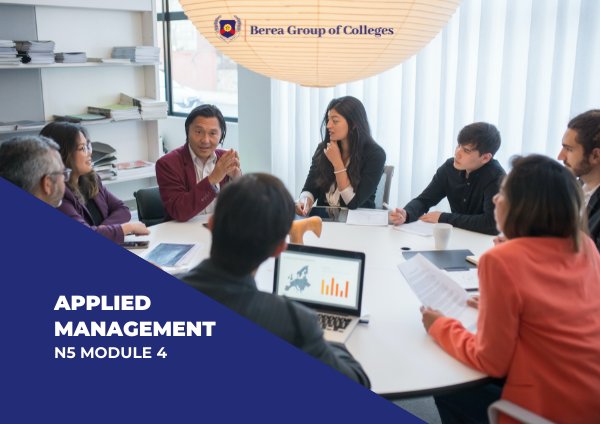 Applied Management N5 Module 4 by E-Publishing Applied Management N5 Module 4 by E-Publishing