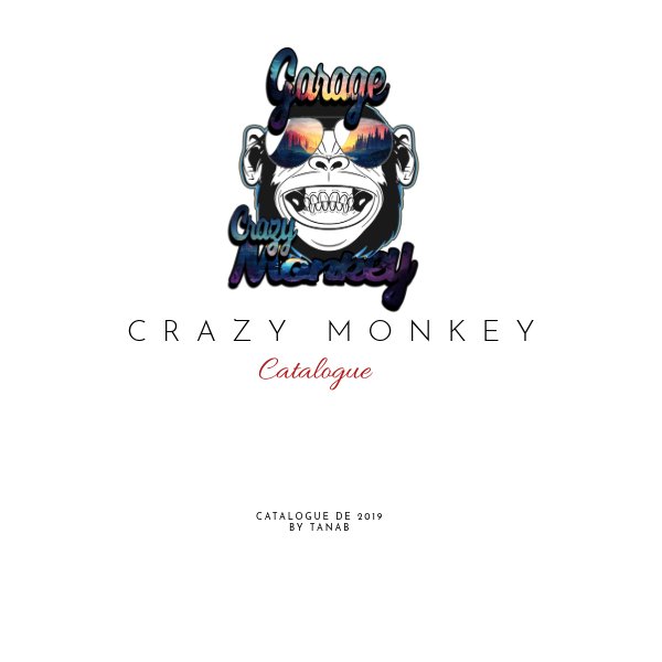 Catalogue Crazy Monkey garage by lucas arego - Flipsnack
