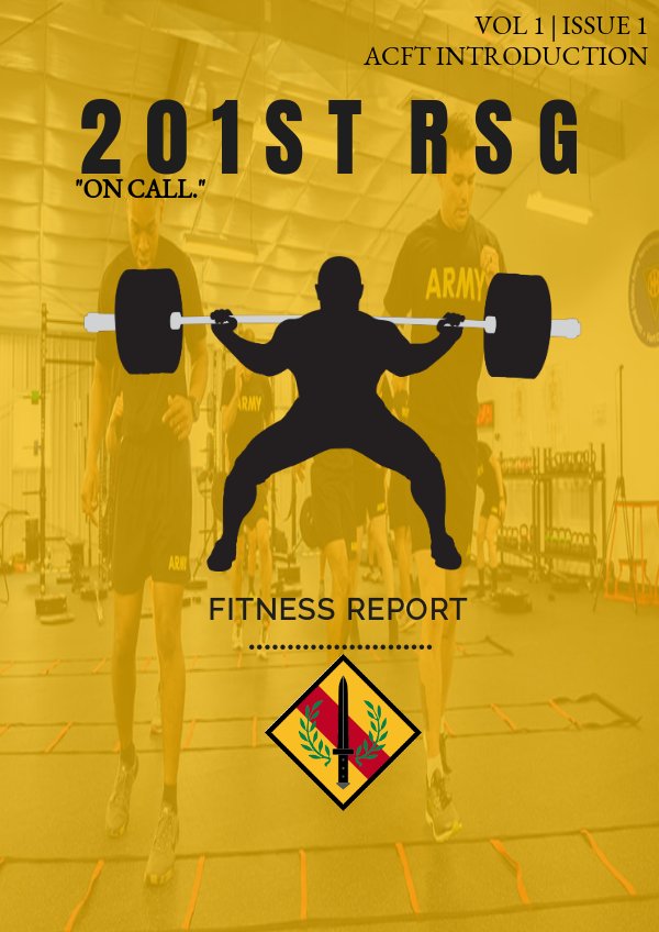 201st RSG FTINESS REPORT VOL 1 ISSUE 1 by Sabrina Marie - Flipsnack