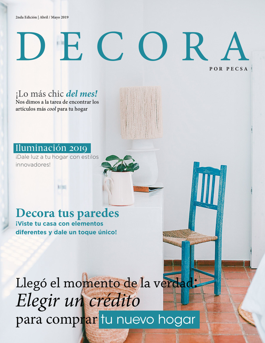 Decora 2nda edición by Casas Pecsa - Flipsnack