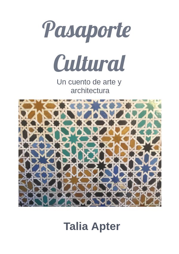 Pasaporte Cultural by Talia Apter - Flipsnack