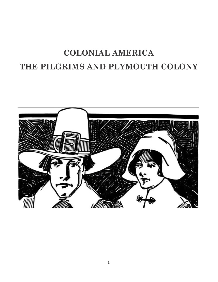 COLONIAL AMERICA THE PILGRIMS AND PLYMOUTH COLONY by Claudia Jimenez ...