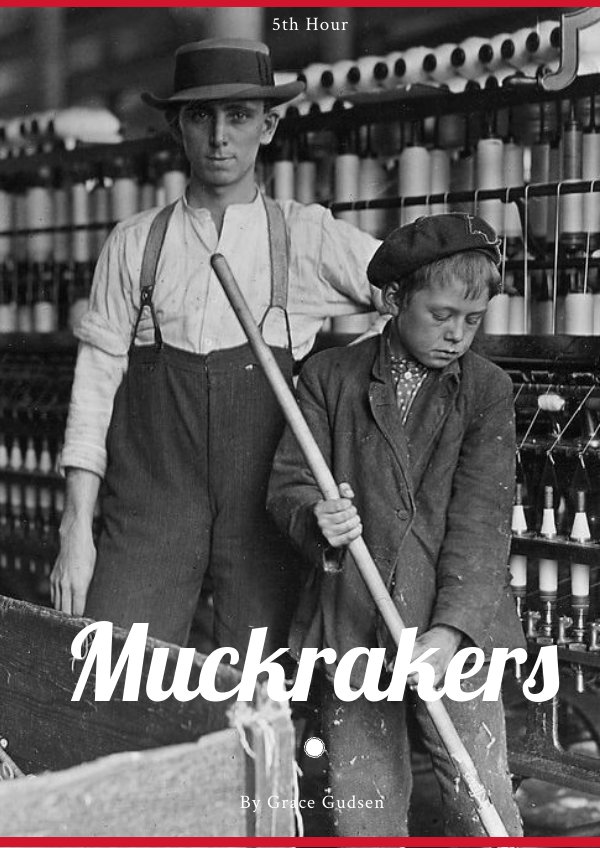 Gudsen Muckrakers by Grace Gudsen - Flipsnack