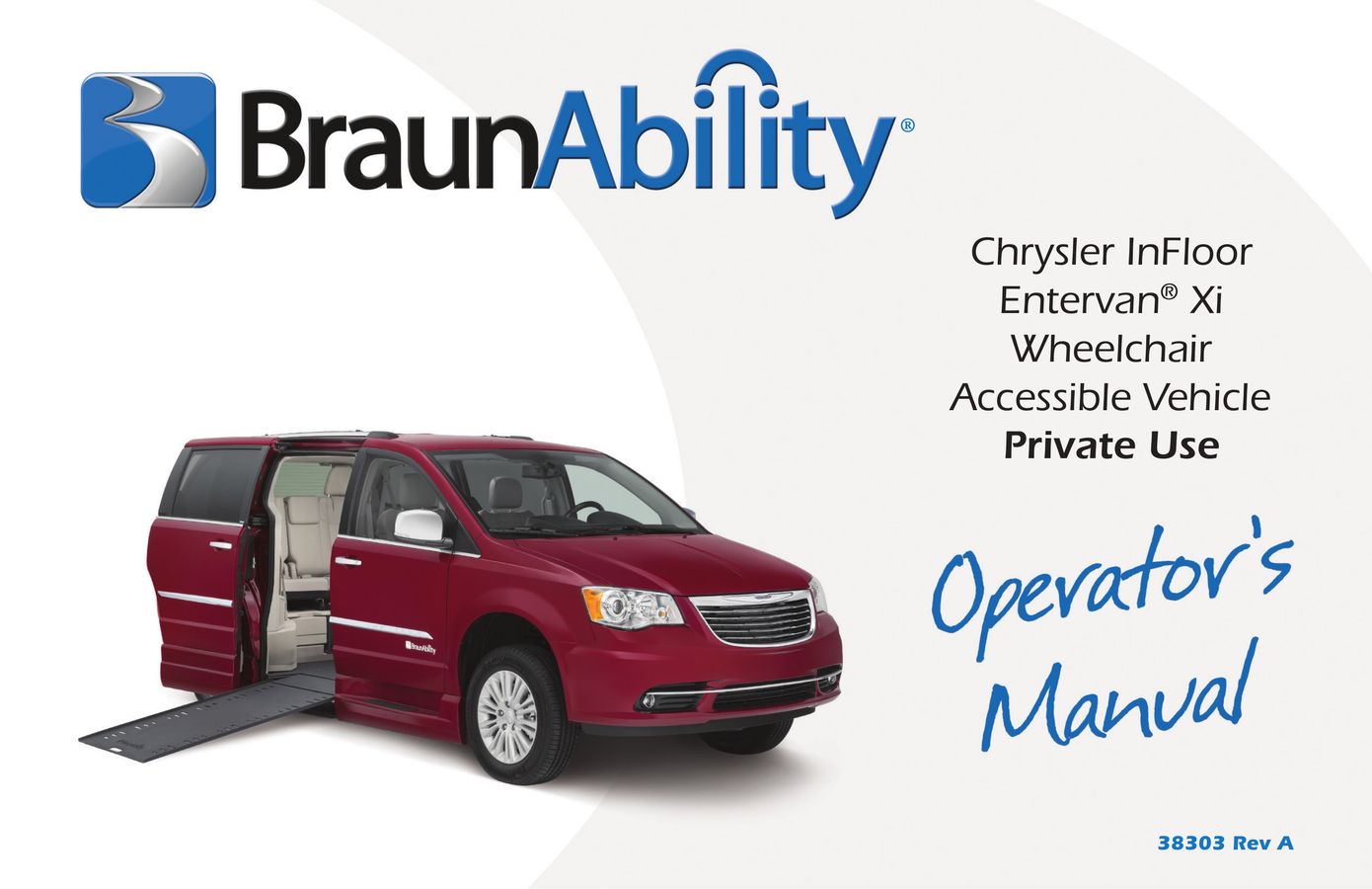2014-2020 BraunAbility Chrysler - Power Infloor Owner's Manual by ...