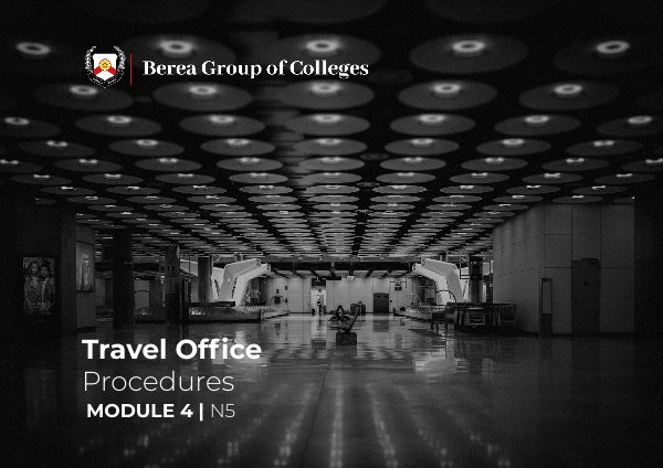 Travel Office Procedures N5 Module 4 by E-Publishing - Flipsnack