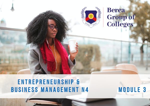 N4 Entrepreneurship & Business Management Module 3 by E-Publishing ...