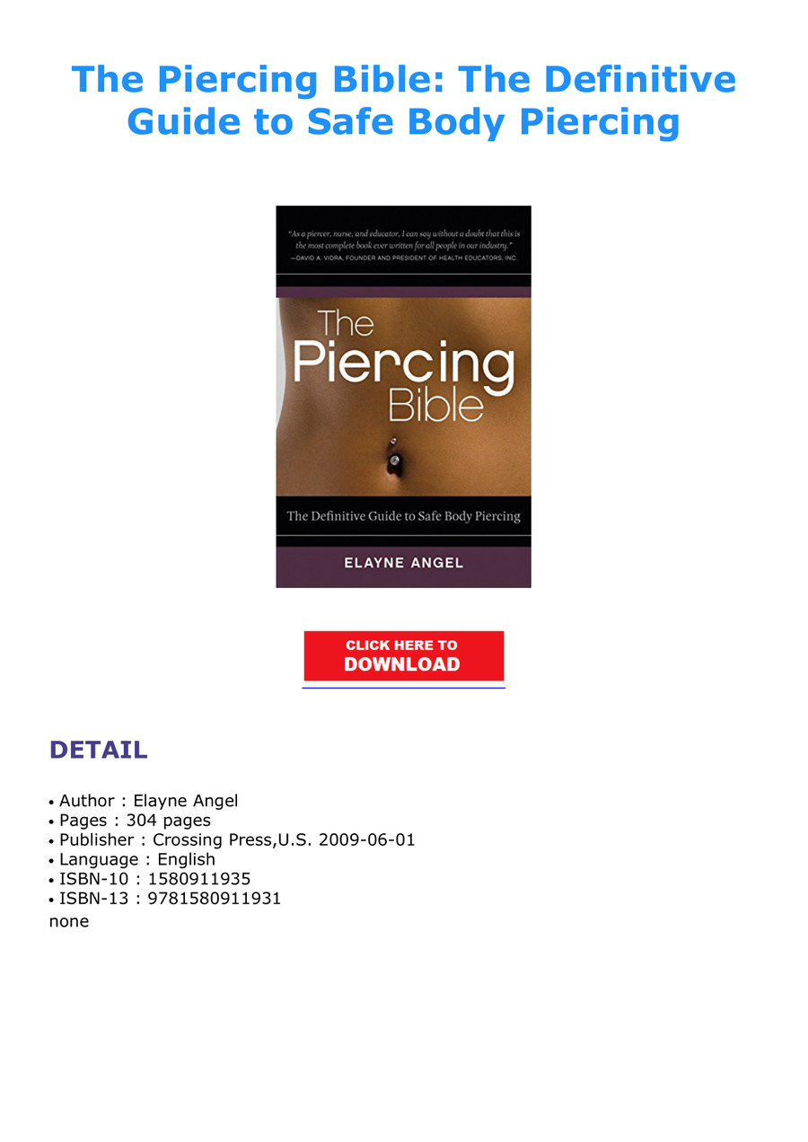 The Piercing Bible: The Definitive Guide to Safe Body Pierc by ...