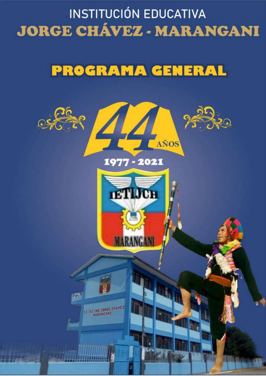 PROGRAMA GENERAL DE ANIVERSARIO DE LA IE JORGE CHAVEZ MARANGANI by HUGO APARICIO... - Flipsnack