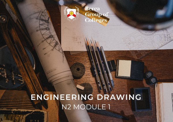 Engineering Drawing N2 Module 1 by E-Publishing