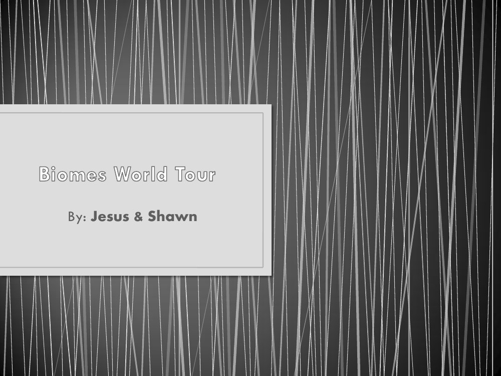 Biomes World Tour Project by Jesus - Flipsnack