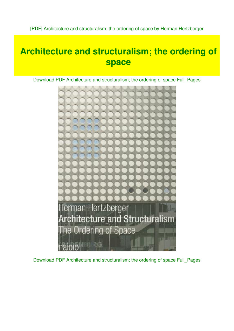 [PDF] Architecture and structuralism; the ordering of space by H by ...