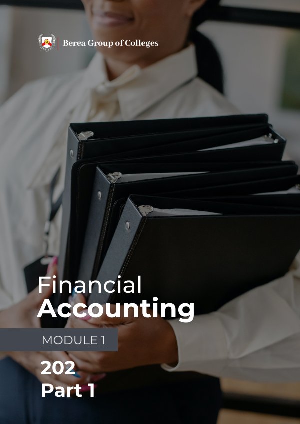 Financial Accounting 202 - Module 1 Part 1 by E-Publishing