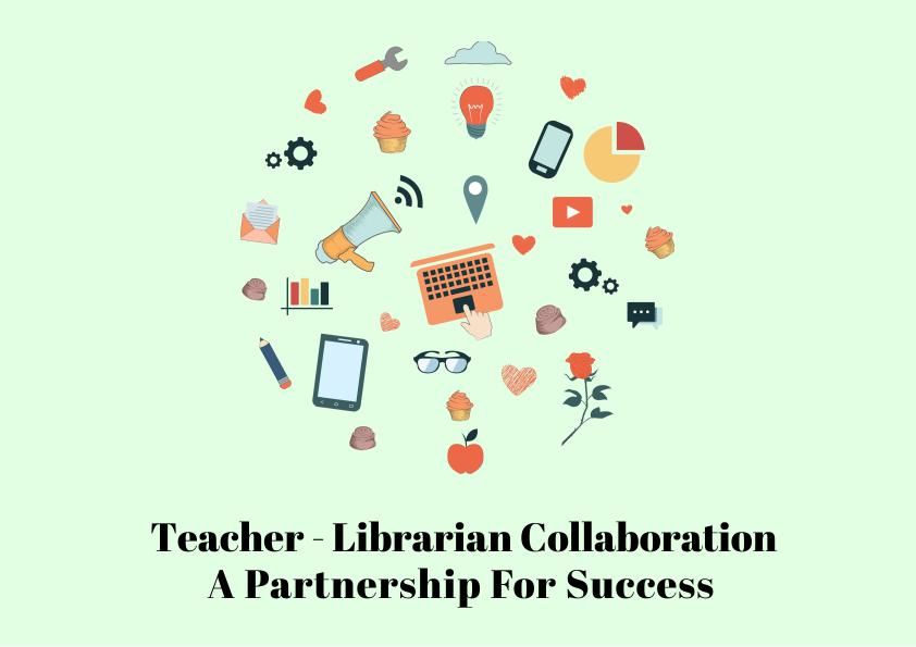 Teacher - Librarian Collaboration by mcwhitlock94 - Flipsnack