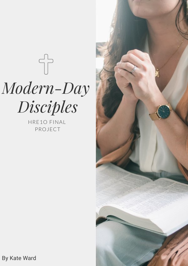 HRE1O Final Project Modern-Day Disciples by Kate - Flipsnack