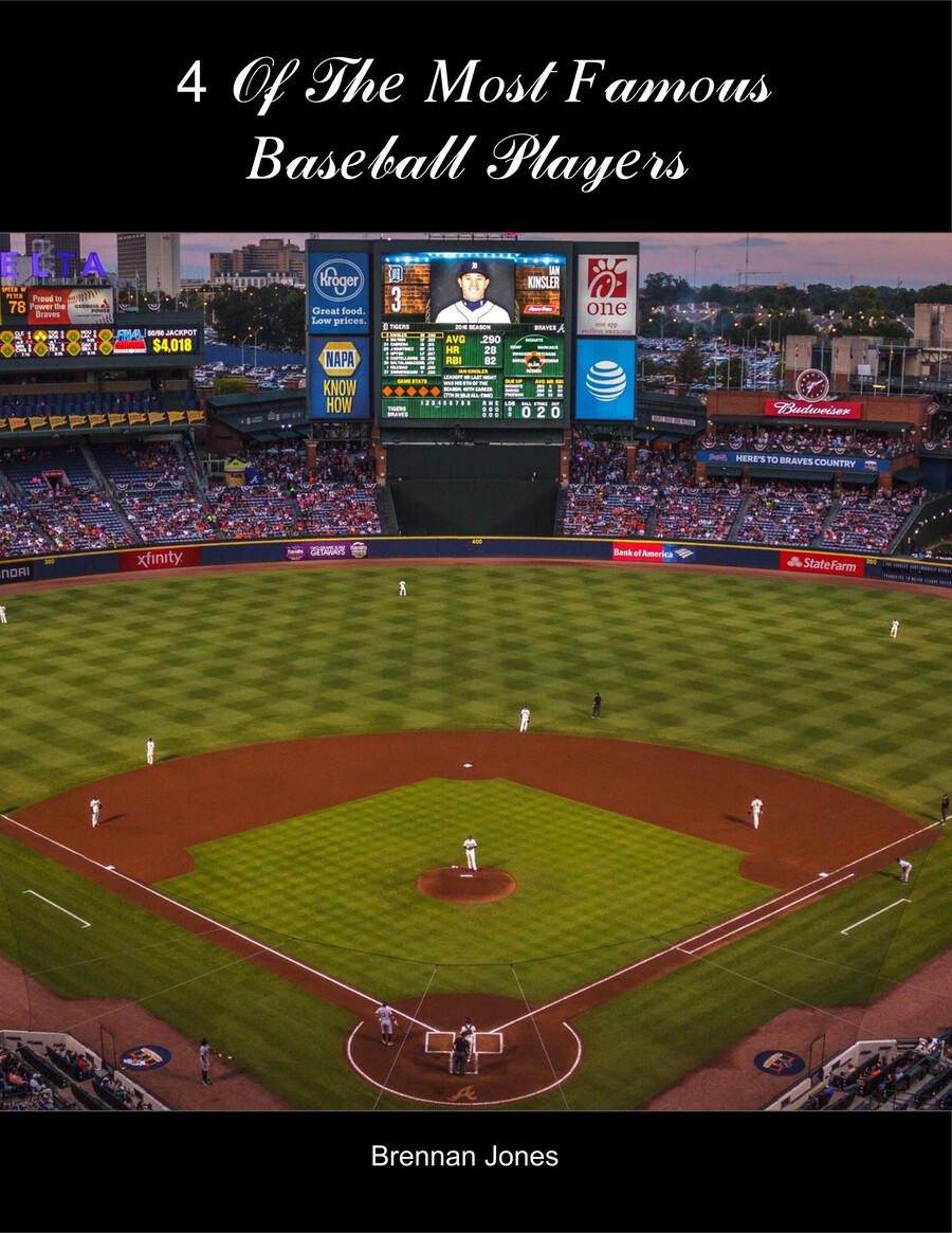 4 Of The Most famous Baseball Players by Brennan Jones - Flipsnack