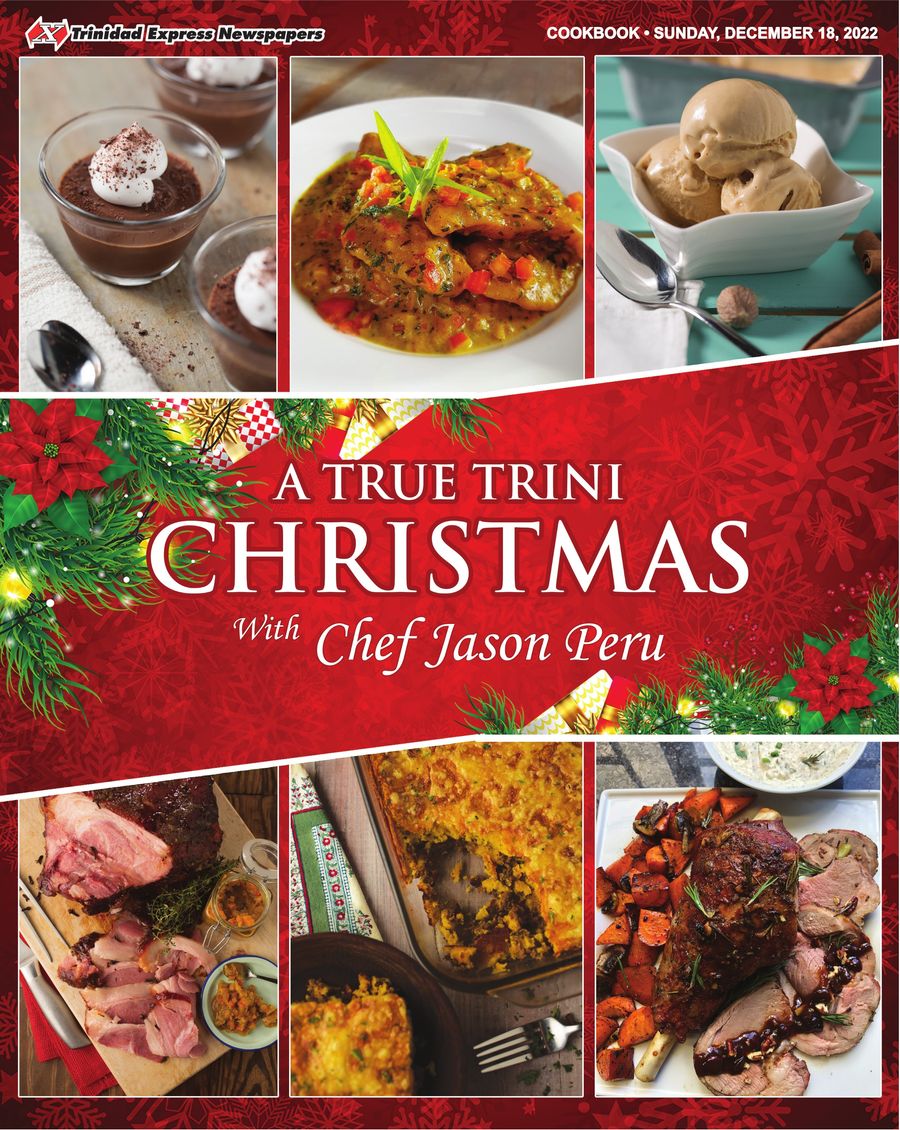 A True Trini Christmas with Chef Jason Peru Cookbook by Trinidad ...