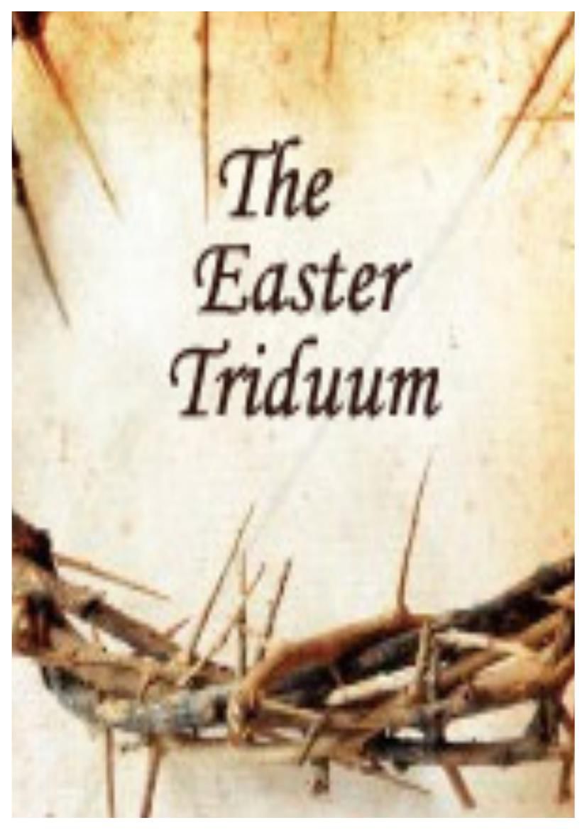 Easter Triduum Pictures by 99DFFBBC5A8 - Flipsnack