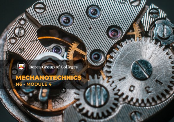 Mechanotechnics N6: Module 4 by E-Publishing - Flipsnack
