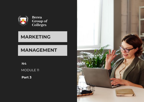 Marketing Management N4 Module 11: Part 3 by E-Publishing