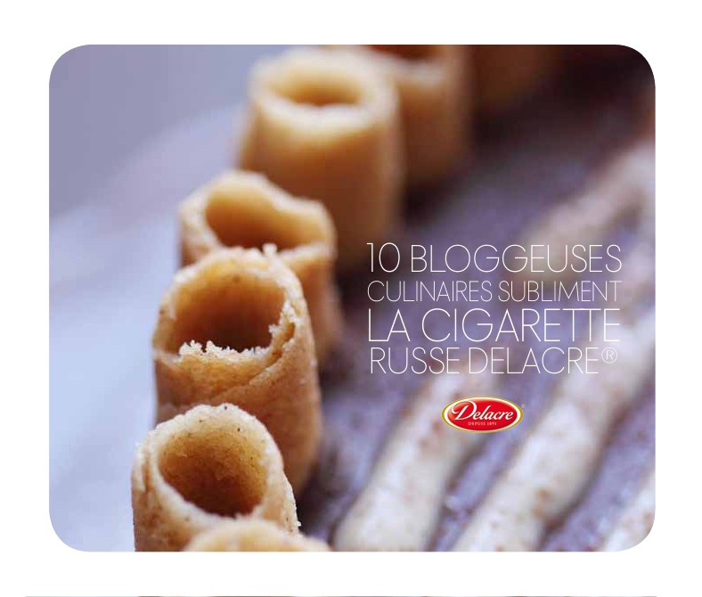 10 bloggeuses culinaires subliment la Cigarette Russe Delacre by Emilie ...