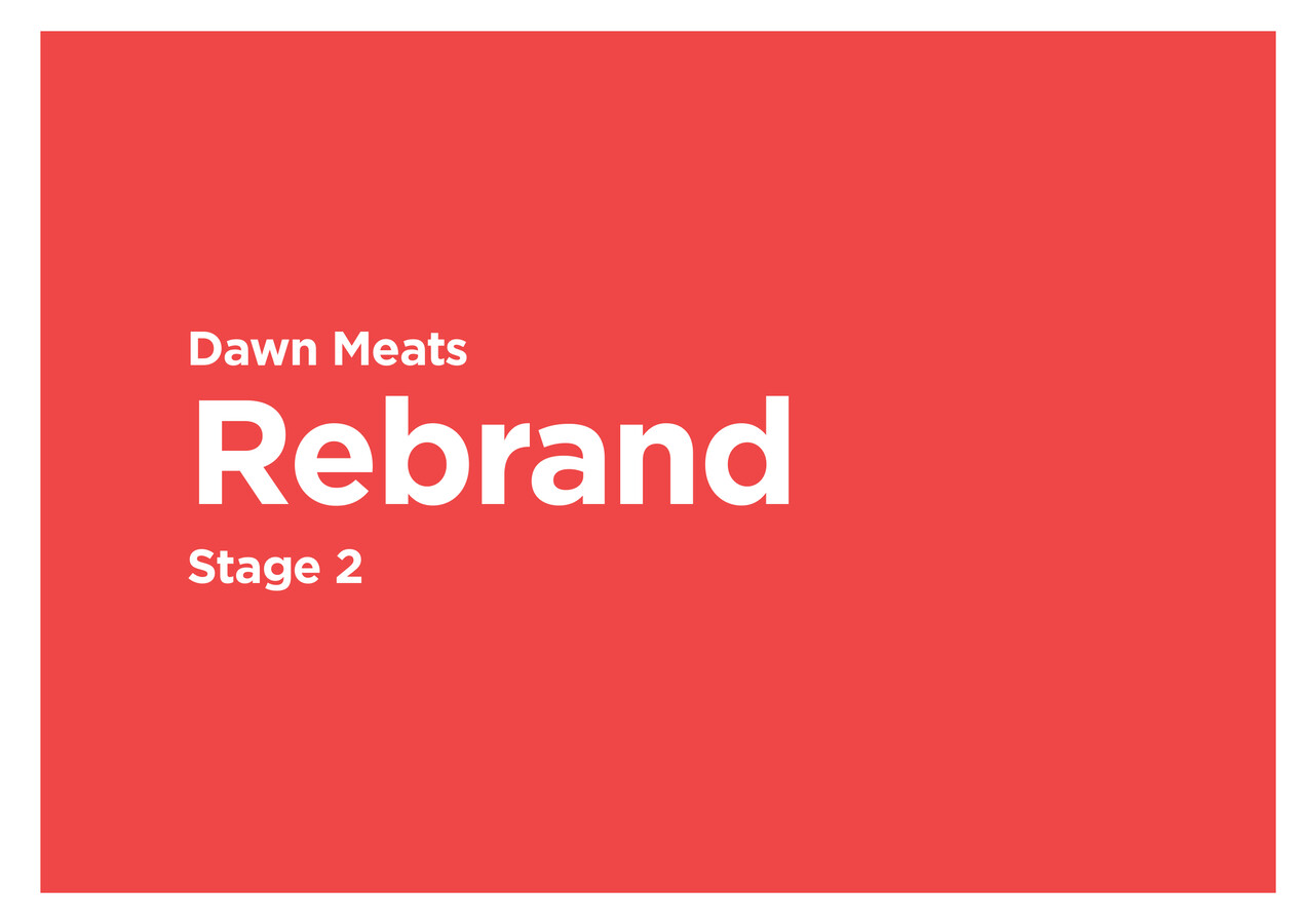 Dawn Meats Brand Presentation Stage 2 by Dan Howells - Flipsnack