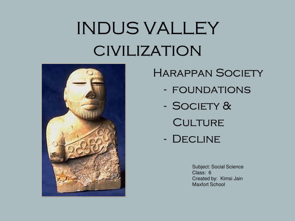 crisp-class 6 Indus Valley Civilization by kimsi jain - Flipsnack