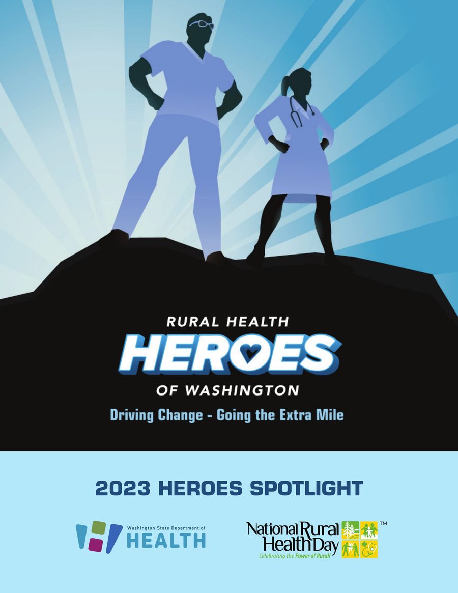 Washington Rural Health Heroes - 2023 Heroes Spotlight by Christopher ...