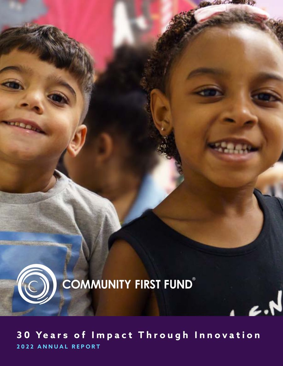 Community First Fund 2022 Annual Report by holdes - Flipsnack