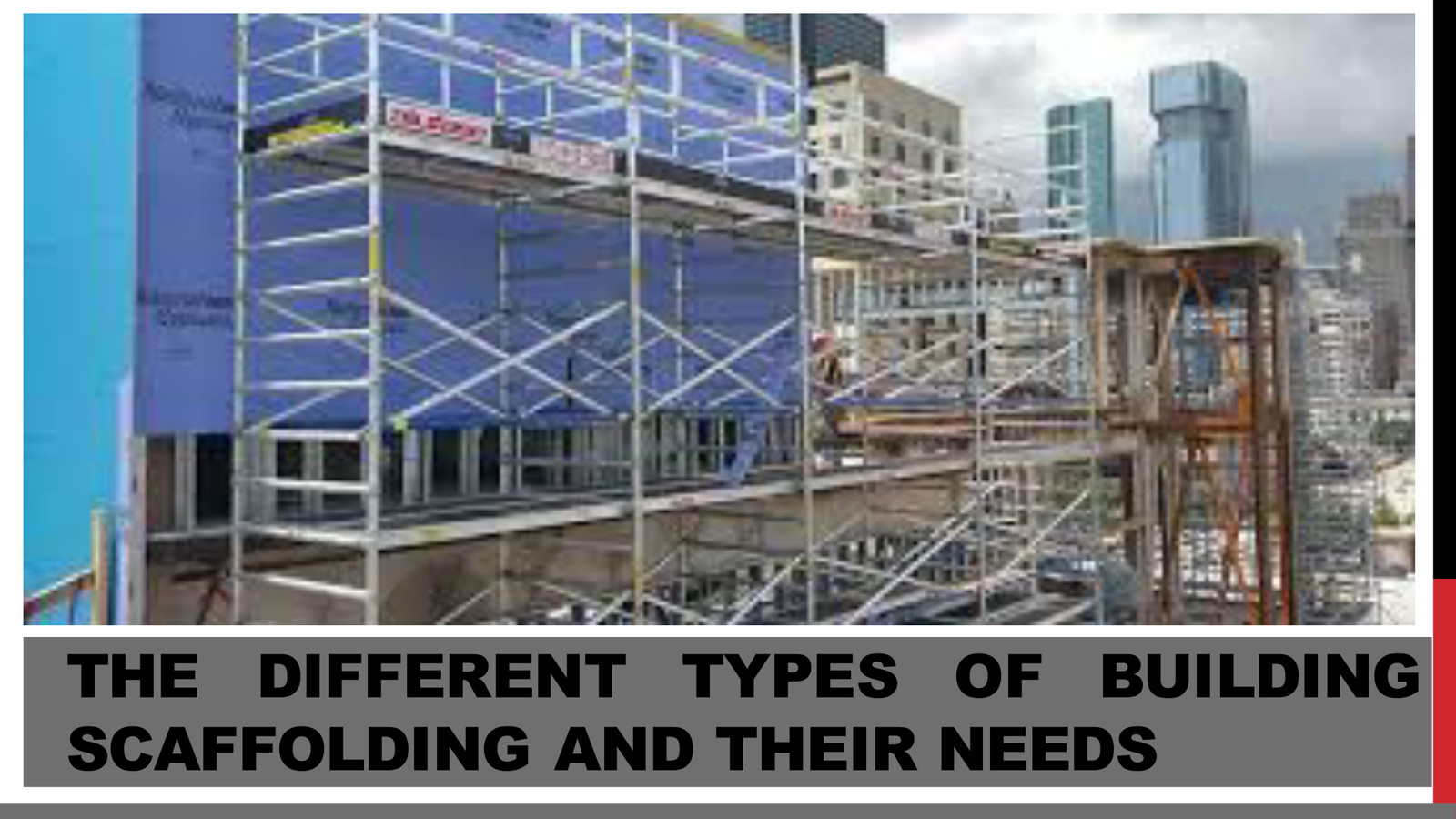 The Different Types of Building Scaffolding and Their Needs by Scaffold ...