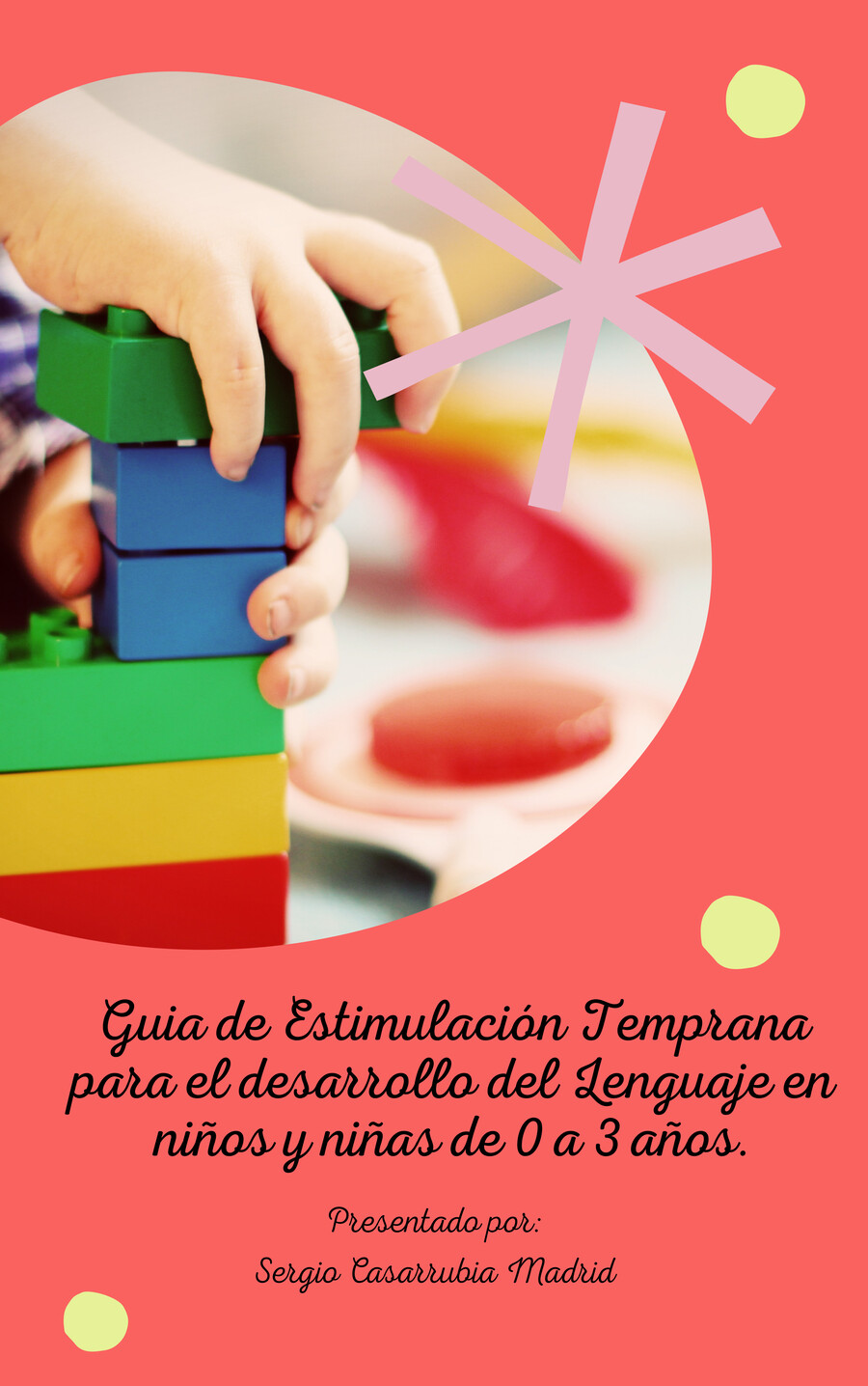 Estrategia de estimulación para el desarrollo del lenguaje by Sergio ...