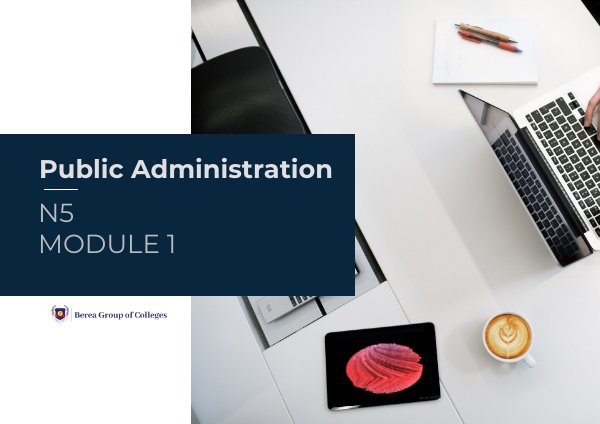 Public Administration n5 module 1 by E-Publishing - Flipsnack