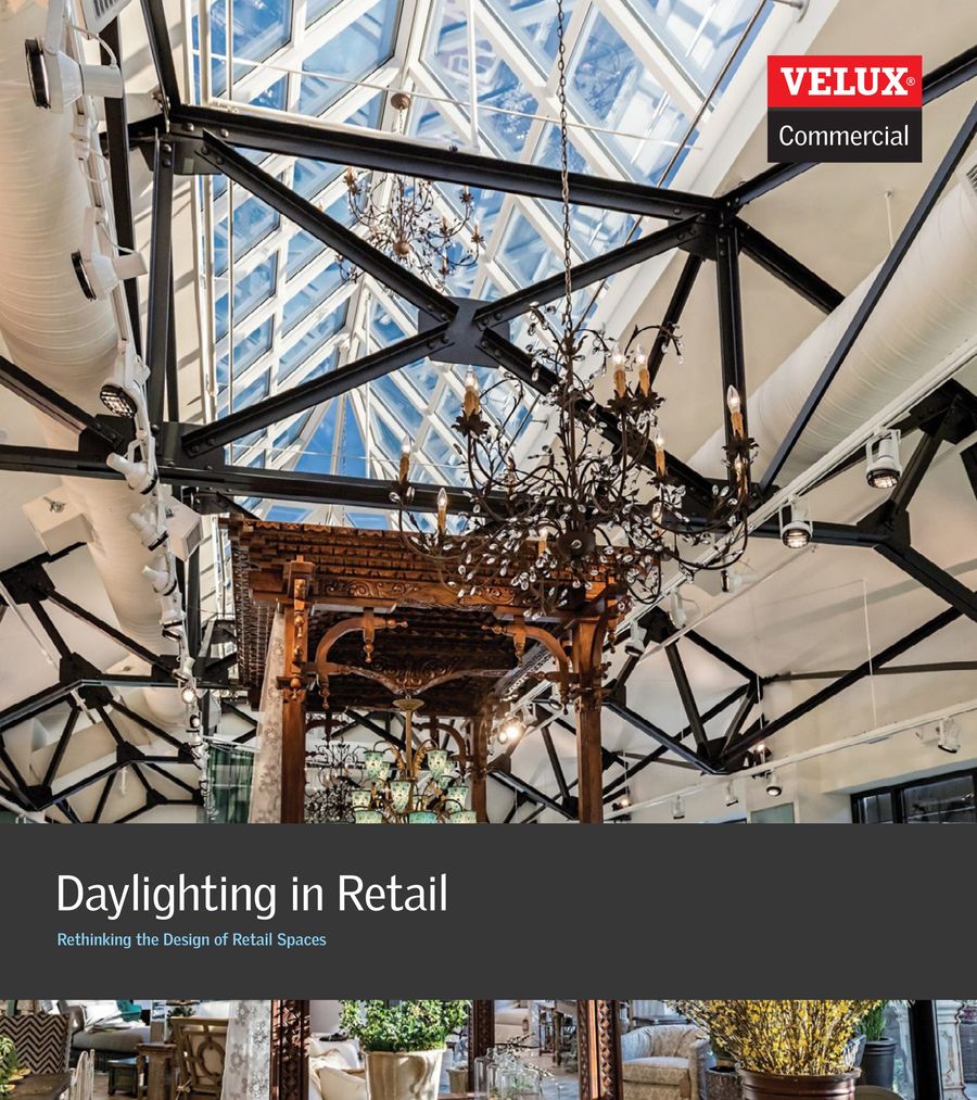 Daylighting in Retail by VELUX Skylights
