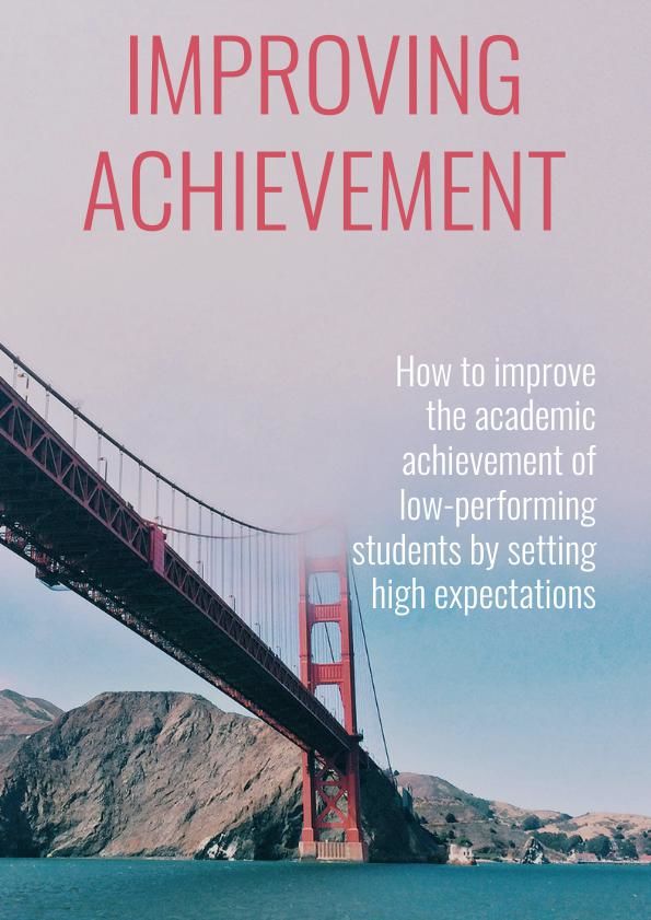 Improving Academic Achievement by Melanie Lloyd - Flipsnack