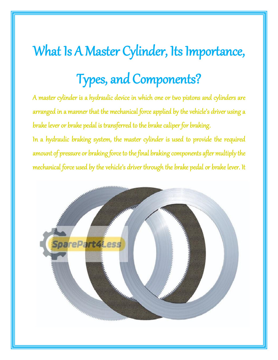 What Is A Master Cylinder, Its Importance, Types, and Components by ...