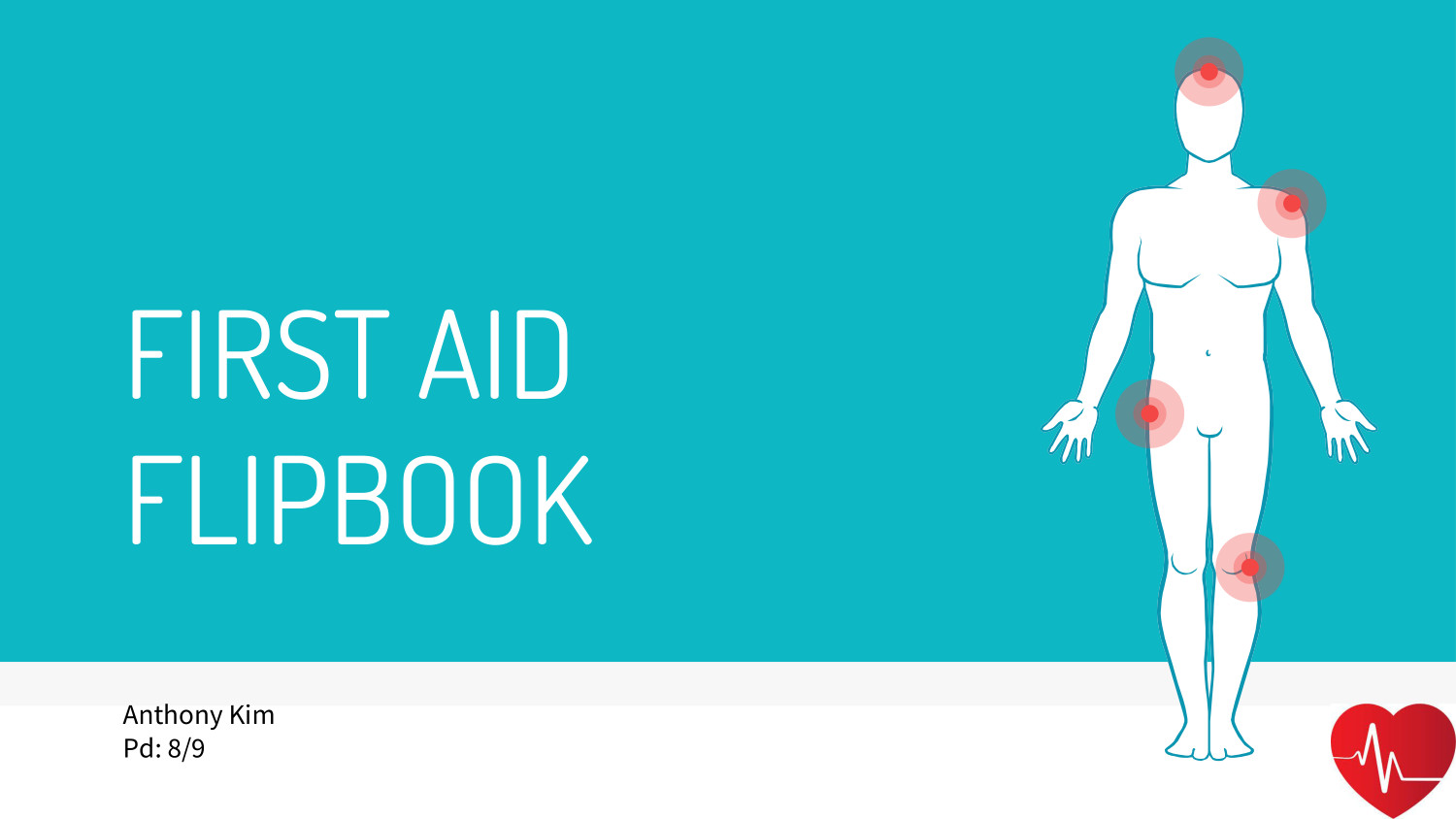 Anthony Kim - first aid flipbook by anthonykimjps - Flipsnack