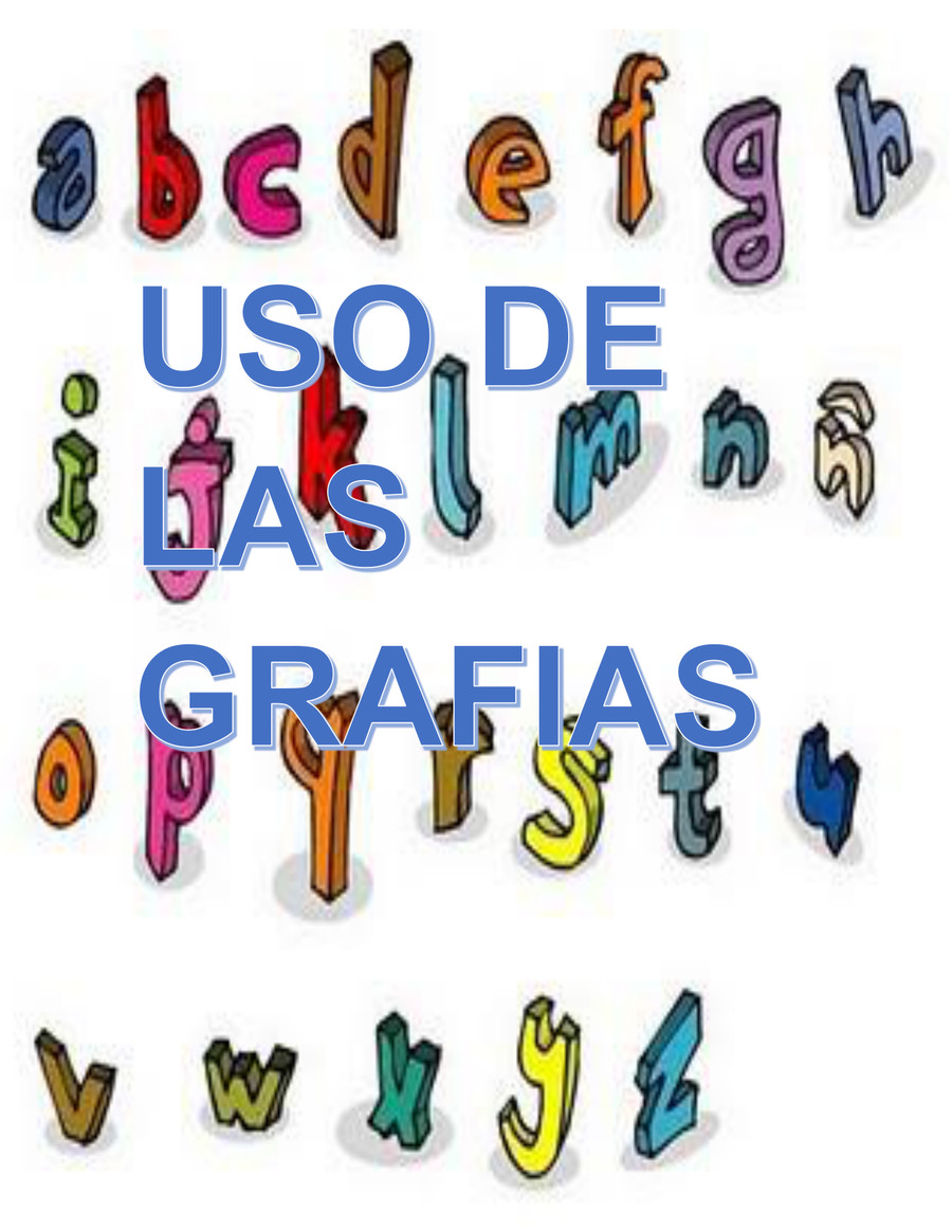 USO DE LAS GRAFIAS calificacion libro by marisol flores... - Flipsnack