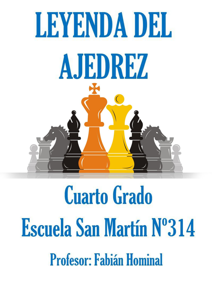 Leyenda del Ajedrez by FABIAN HOMINAL - Flipsnack