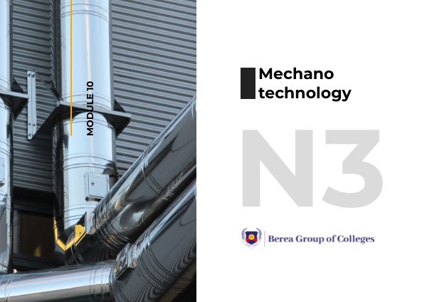 Mechanotechnology N3 Module 10 by E-Publishing - Flipsnack