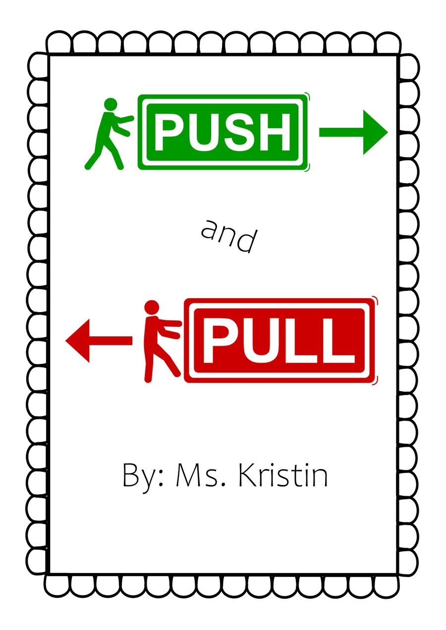 Push and Pull Book by Kristin - Flipsnack