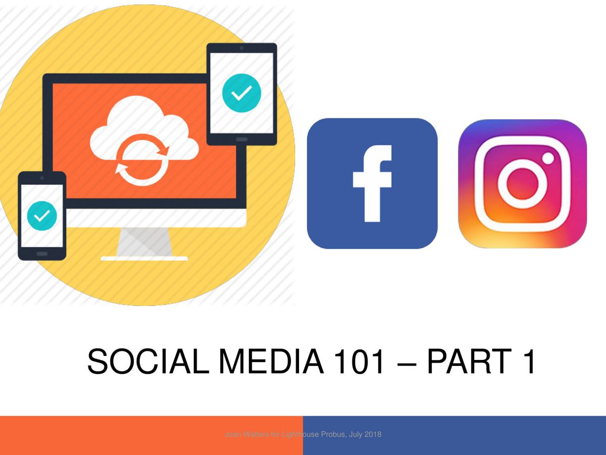 Social Media 101 - Part 1 by J Walters - Flipsnack