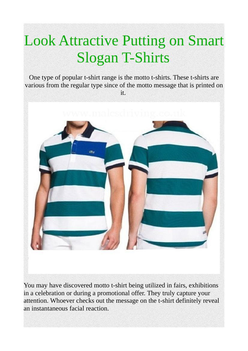 Look Attractive Putting on Smart Slogan T-Shirts by StuartGordoons ...