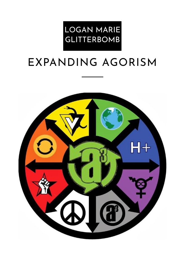 Expanding Agorism by Logan Marie... - Flipsnack