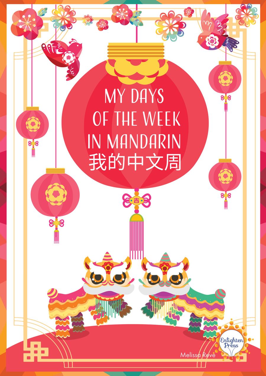 Days of the week in Mandarin Big Book Enlighten Press by Enlighten ...