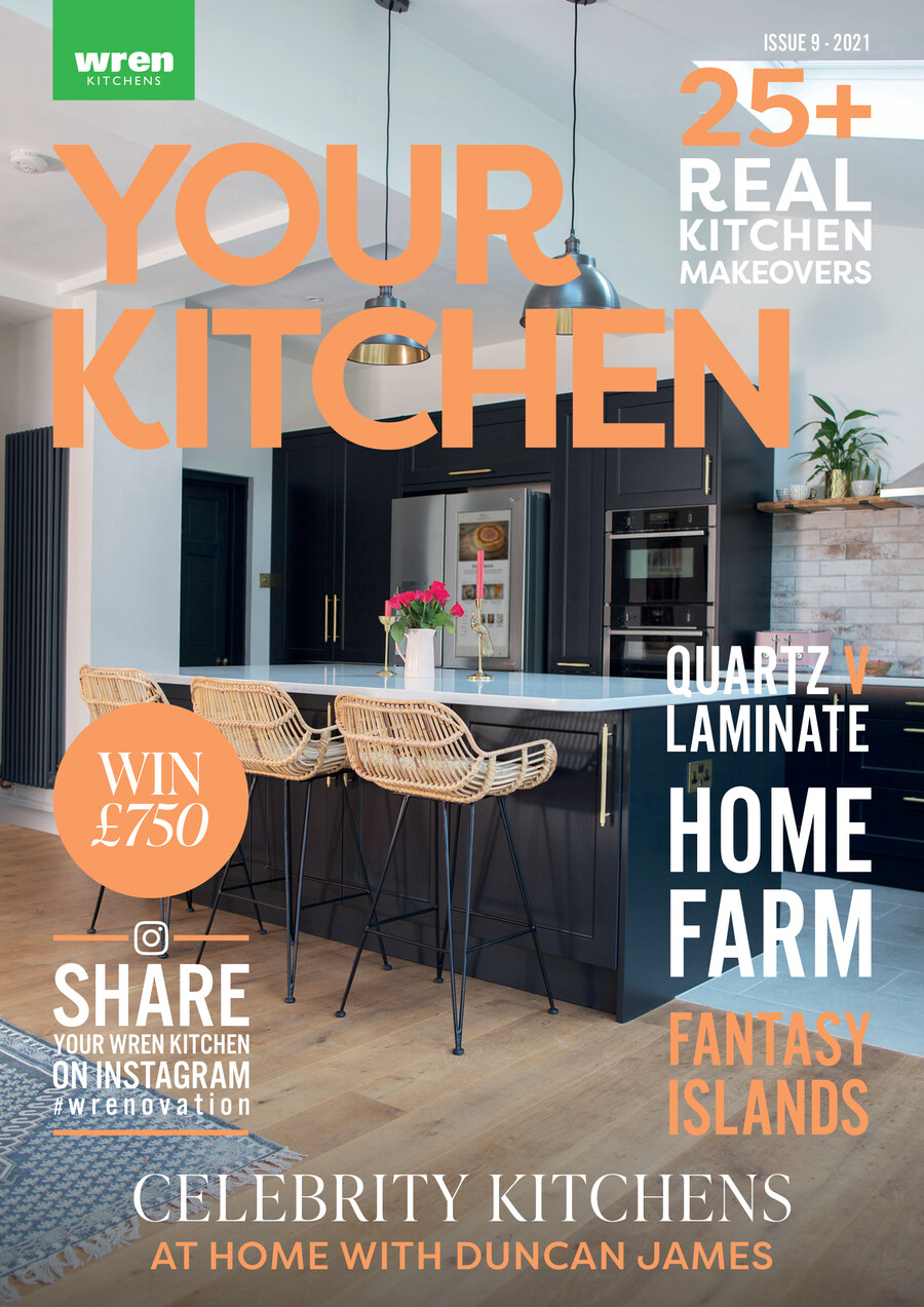 Your Kitchen issue 9 by Wren Kitchens - Flipsnack