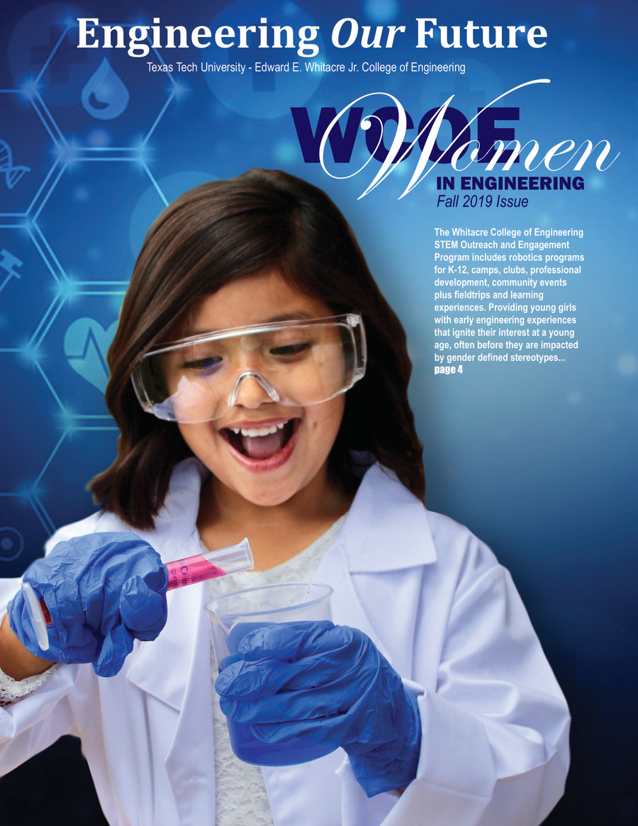 Engineering Our Future 2019 Fall magazine by Texas Tech... - Flipsnack