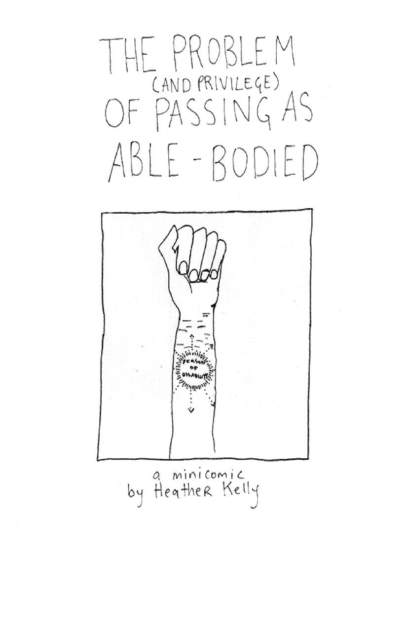 The Problem (And Privilege) Of Passing As Able Bodied by heatherkelly ...