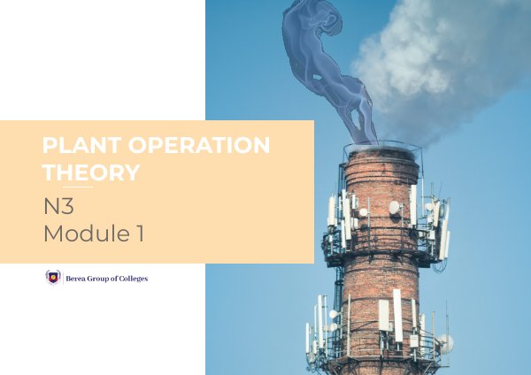 PLANT OPERATION THEORY n3 module 1 by E-Publishing - Flipsnack